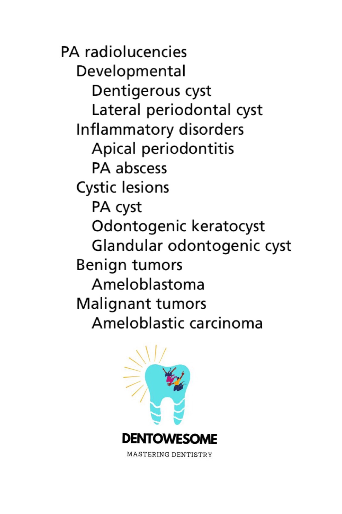 Differential Diagnosis of Periapical Radiolucencies – Dentowesome