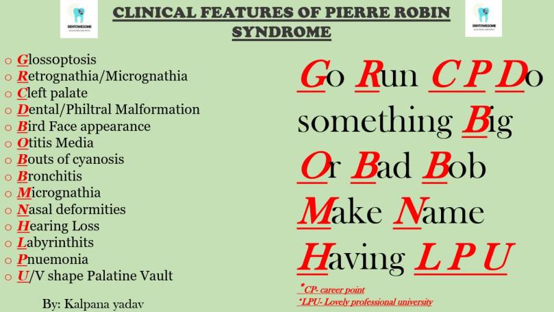 Mnemonic on Clinical Features of Pierre Robin Syndrome – Dentowesome